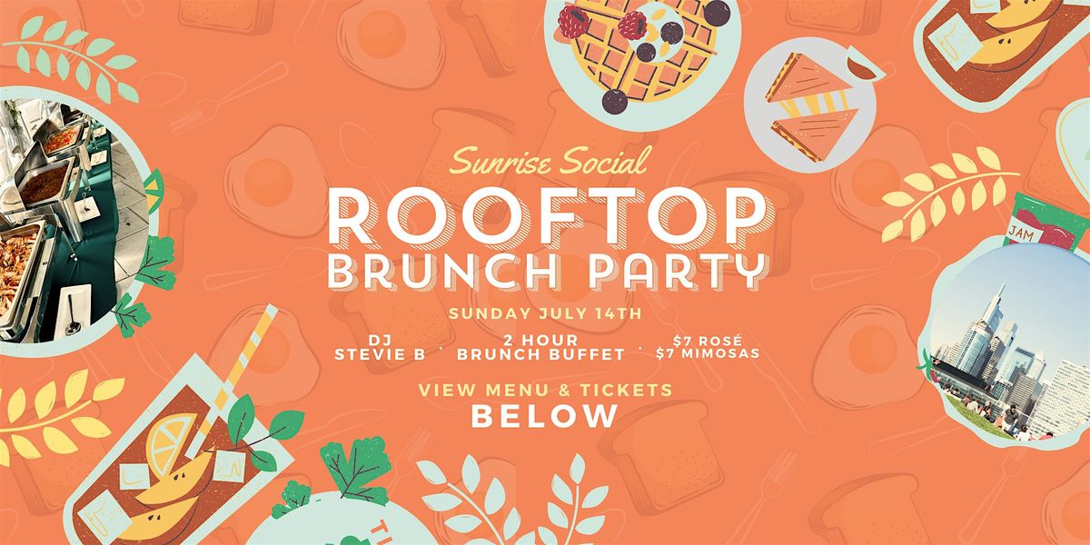 Sunrise Social Rooftop Brunch, Sunset Social, Philadelphia, 30 June ...