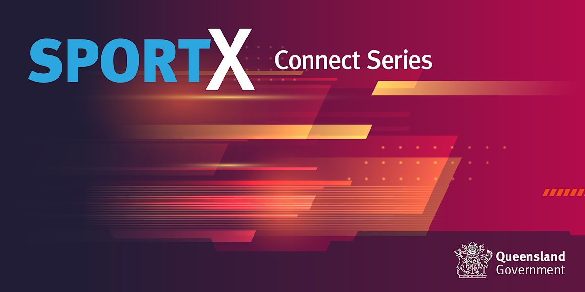 SportX Connect Series: Impact of technology on the Business of Sport ...