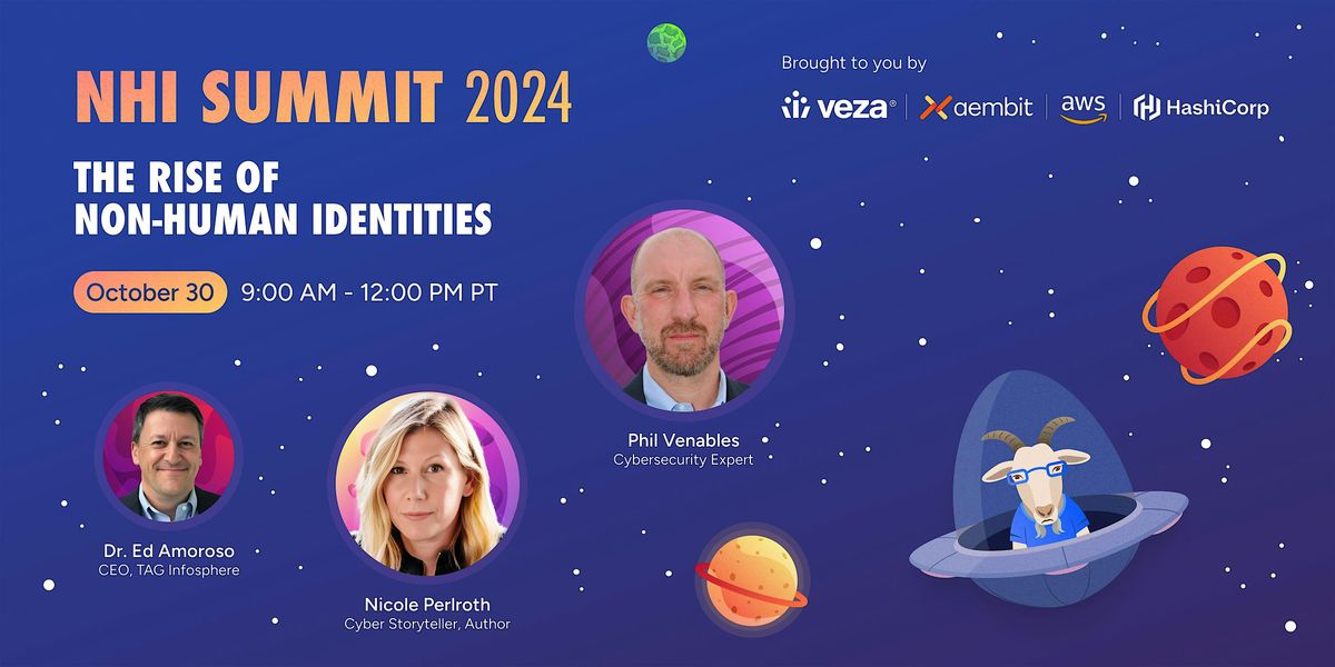 NHI Summit 2024: The Rise of Non-Human Identities, October 30 2024 ...