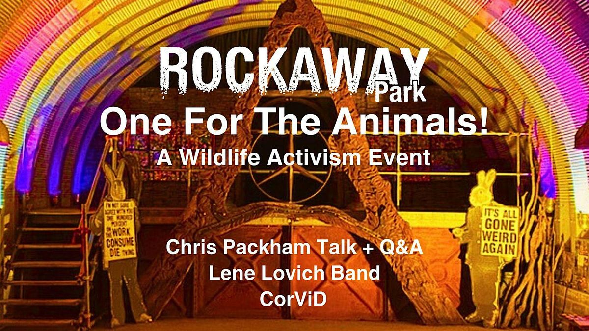 One For The Animals! With Chris Packham, Lene Lovich Band & CorViD ...