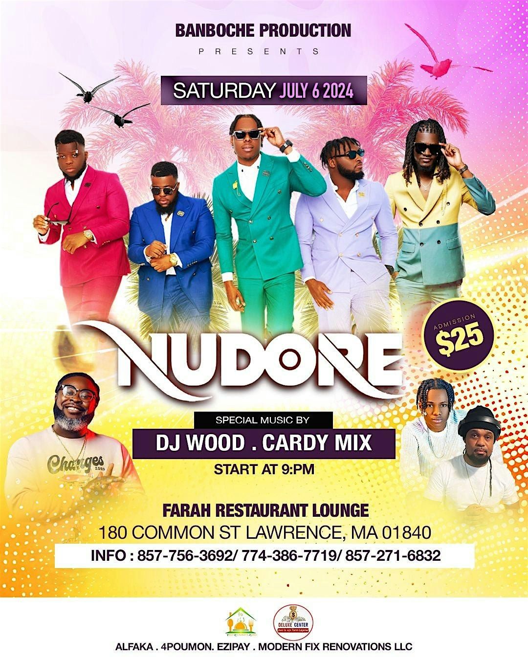 BANBOCHE PRODUCTION Presents NUDORE, Farah Restaurant Lounge, Lawrence ...