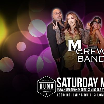 FREE SHOW with M Crew Band @ Humo Smokehouse, Humo Smokehouse, Lombard ...