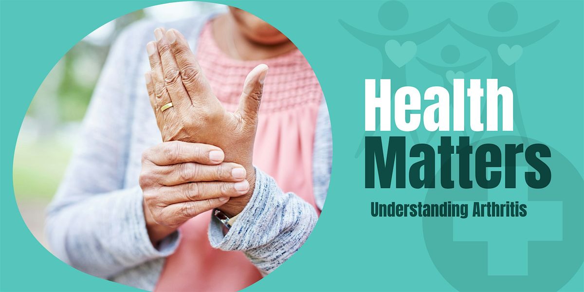 Understanding Arthritis- Woodcroft Library, Woodcroft Library, Morphett ...