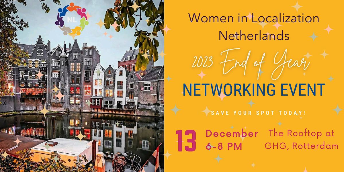 WLNL Final Networking Event 2023, The Rooftop at GHG, Rotterdam, 13 ...