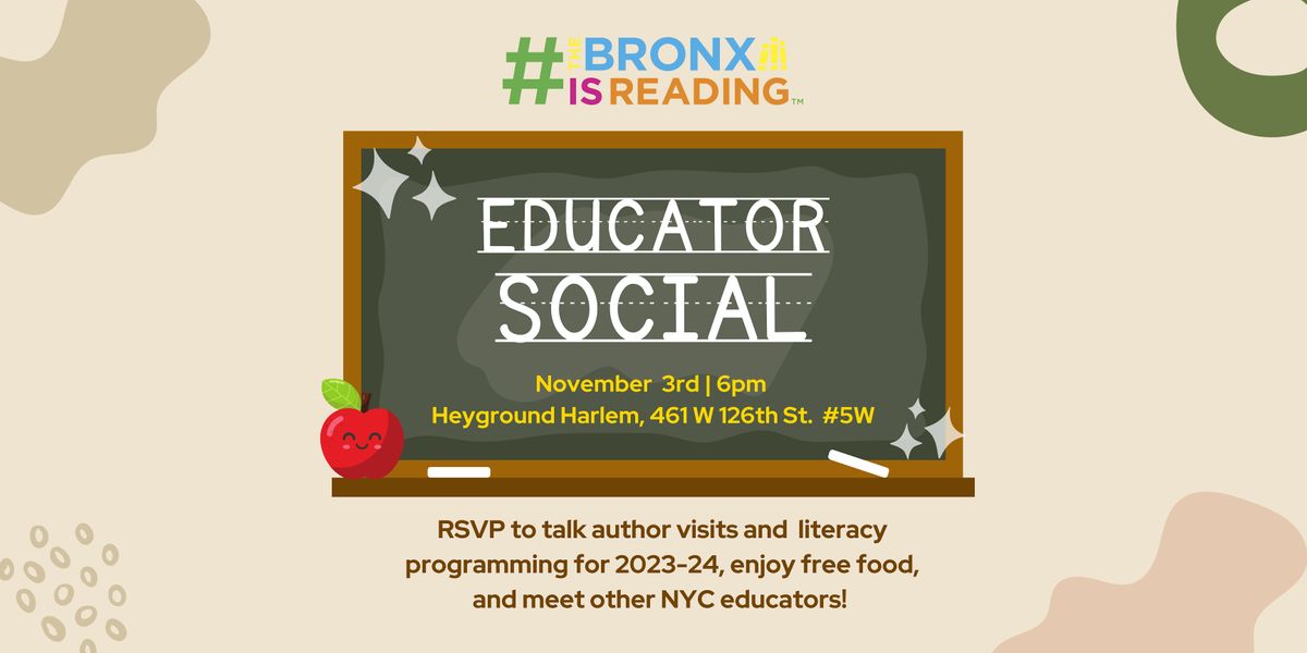 TBIR Presents: Educator Social, Heyground Harlem by Communitas, West ...