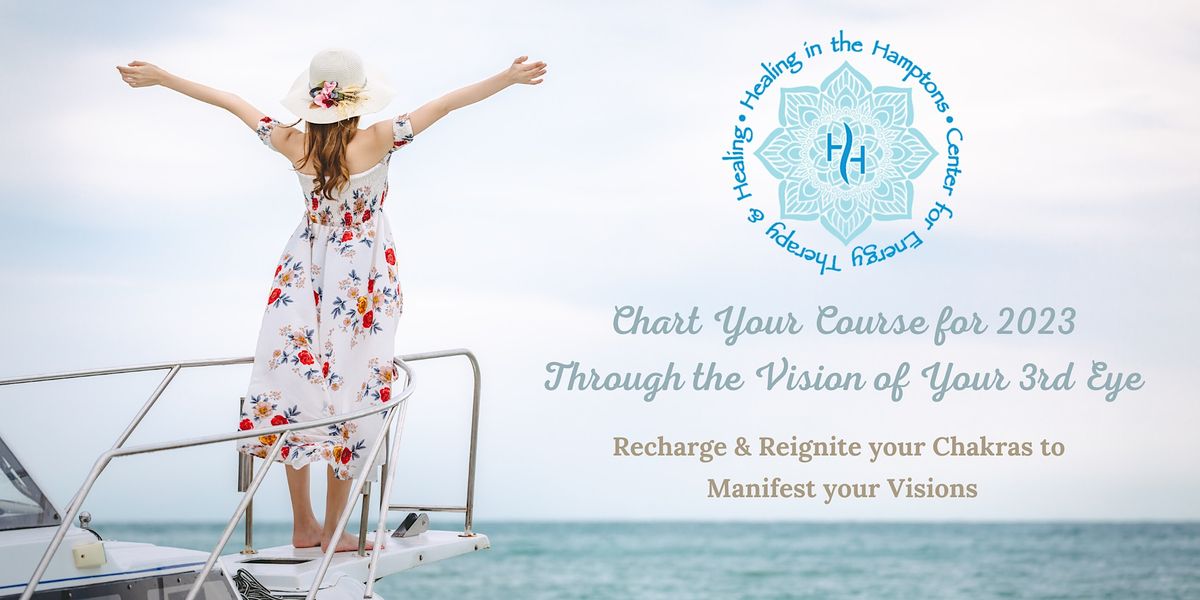Chart Your Course for 2023 Through the Vision of Your Third Eye ...