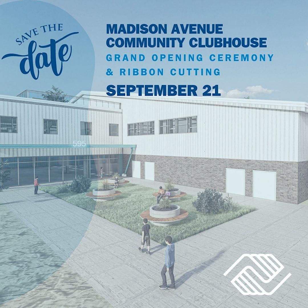 Madison Avenue Community Clubhouse Grand Opening Ceremony, Wakeman Boys ...