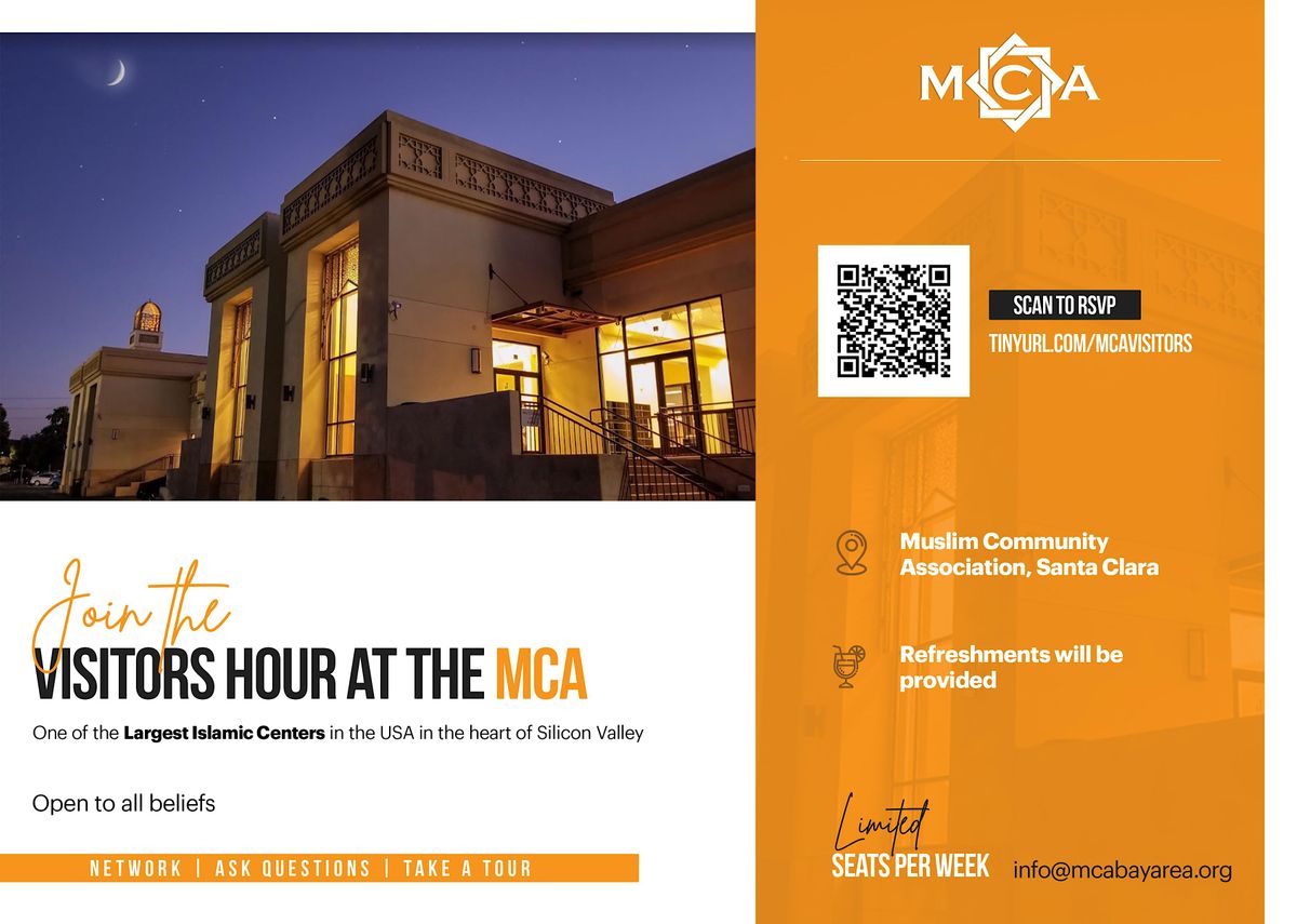 Join the visitors hour at the MCA, Muslim Community Association, Santa ...