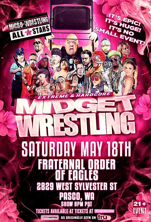 MICRO-WRESTLING ALL*STARS MIDGET WRESTLING LIVE!, Fraternal Order of ...