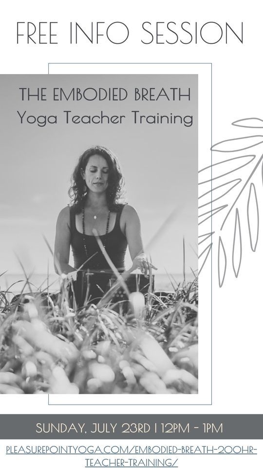 Free Info Session: Embodied Breath: 200hr Yoga Teacher Training (July ...