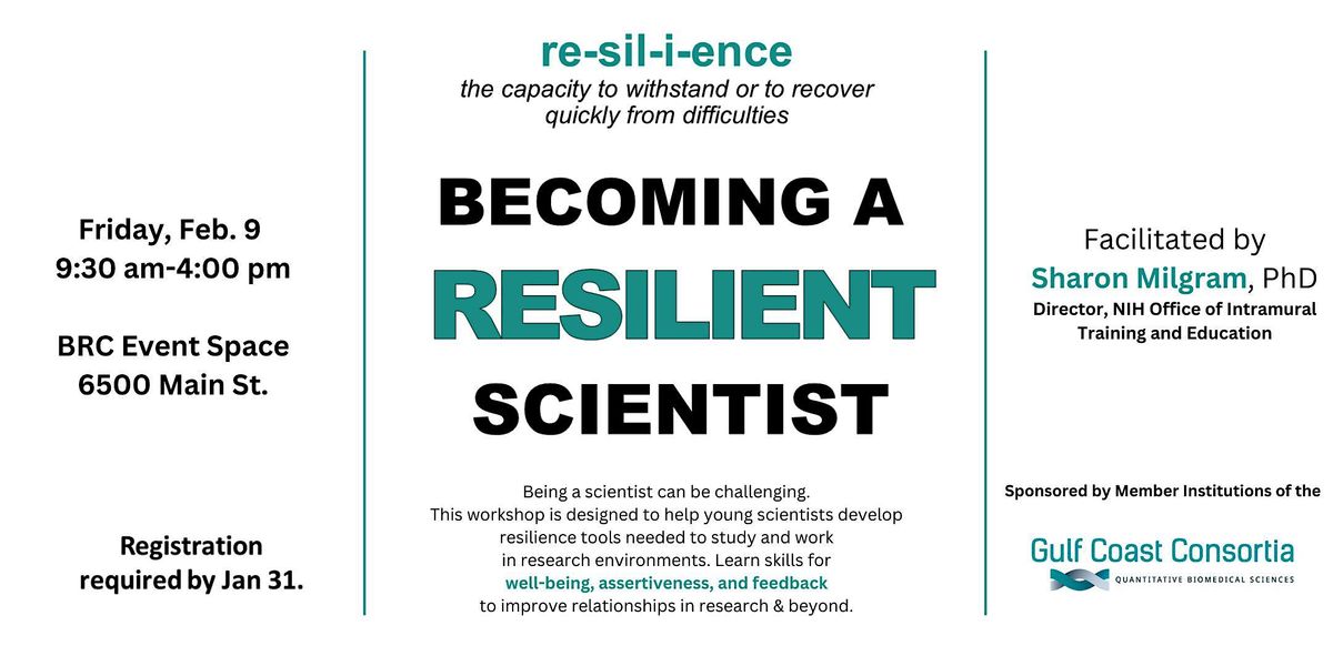 Becoming a Resilient Scientist, BioScience Research Collaborative Event ...