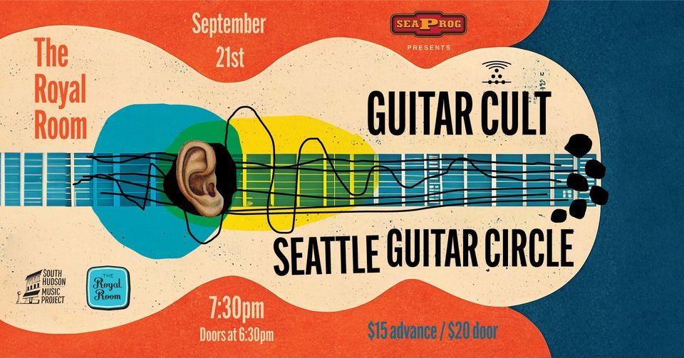 Guitar Cult//Seattle Guitar Circle at The Royal Room , The Royal Room ...