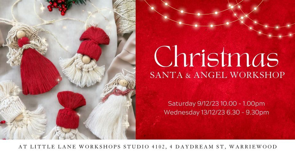 Macrame Santas & Angels Workshop, Little Lane Workshops, Umina Beach, 9 ...