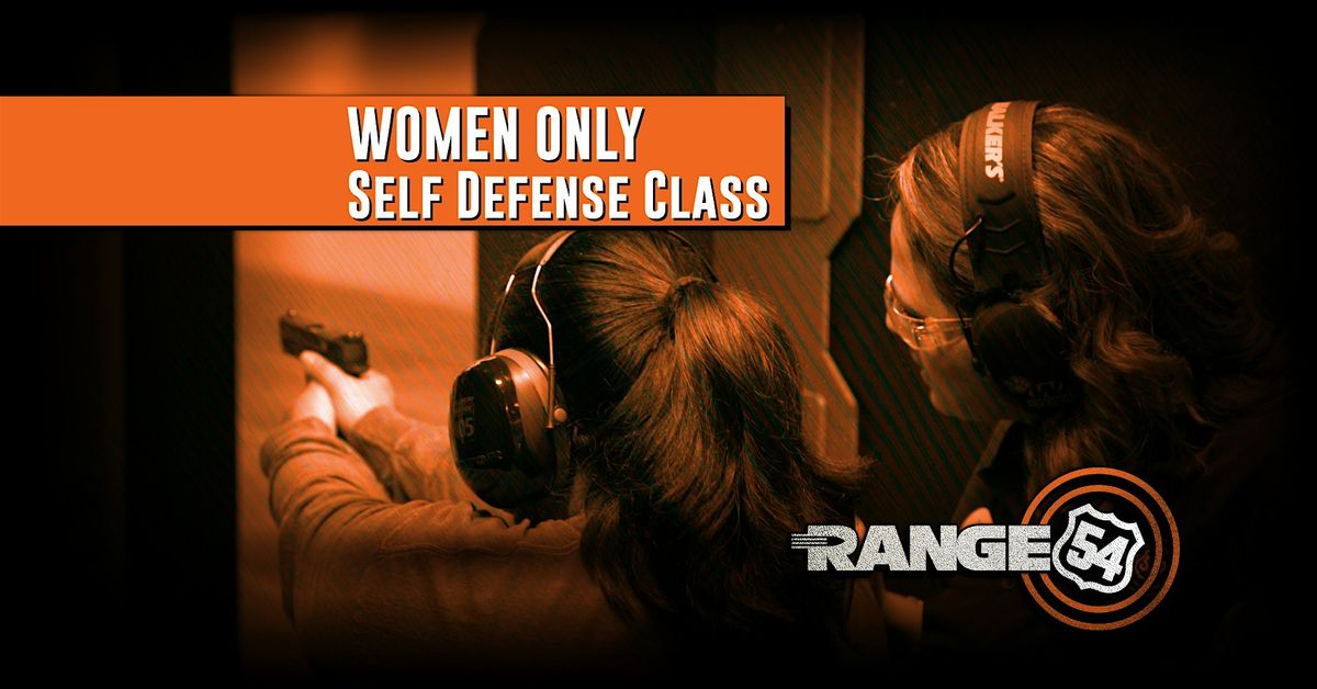 Women Only Self Defense, Range 54, Wichita, 3 August 2024 | AllEvents.in