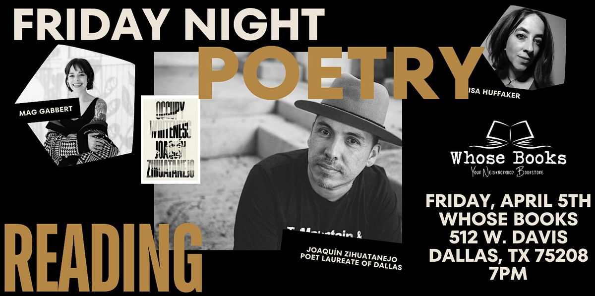 Friday Night Poetry Reading, Whose Books Neighborhood Bookstore, Dallas ...