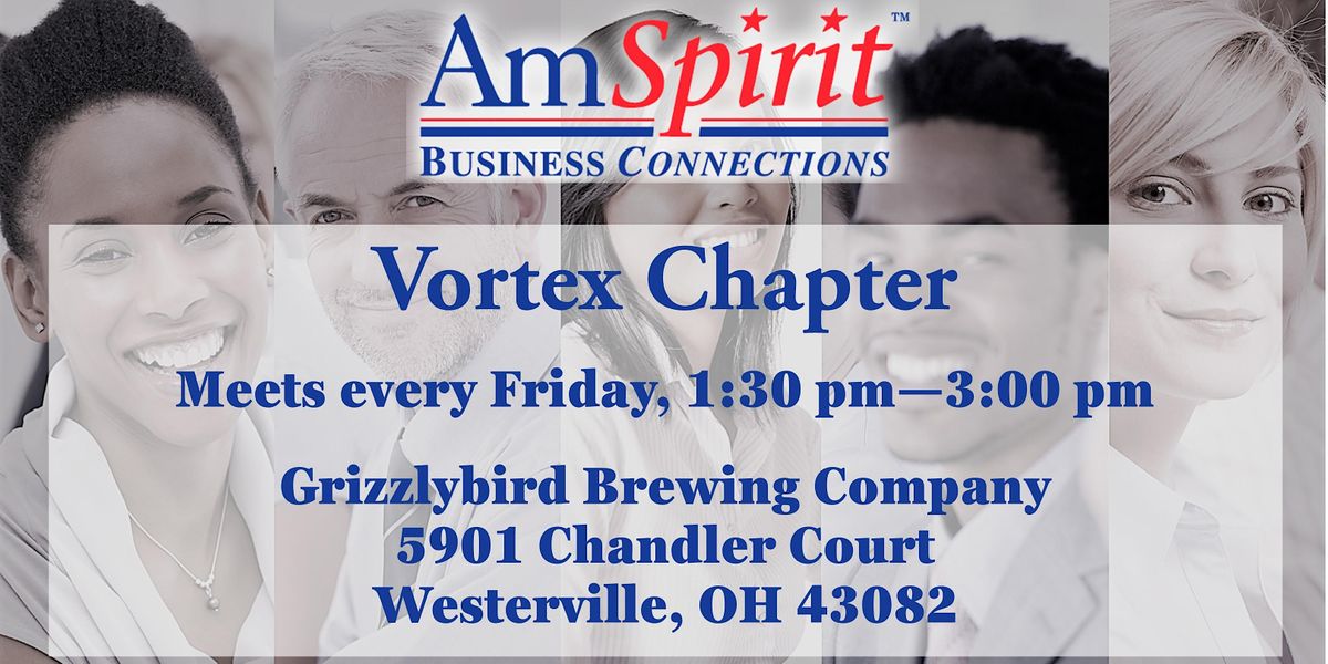 AmSpirit Business Connections Chapter Meets Friday in Westerville(OH ...