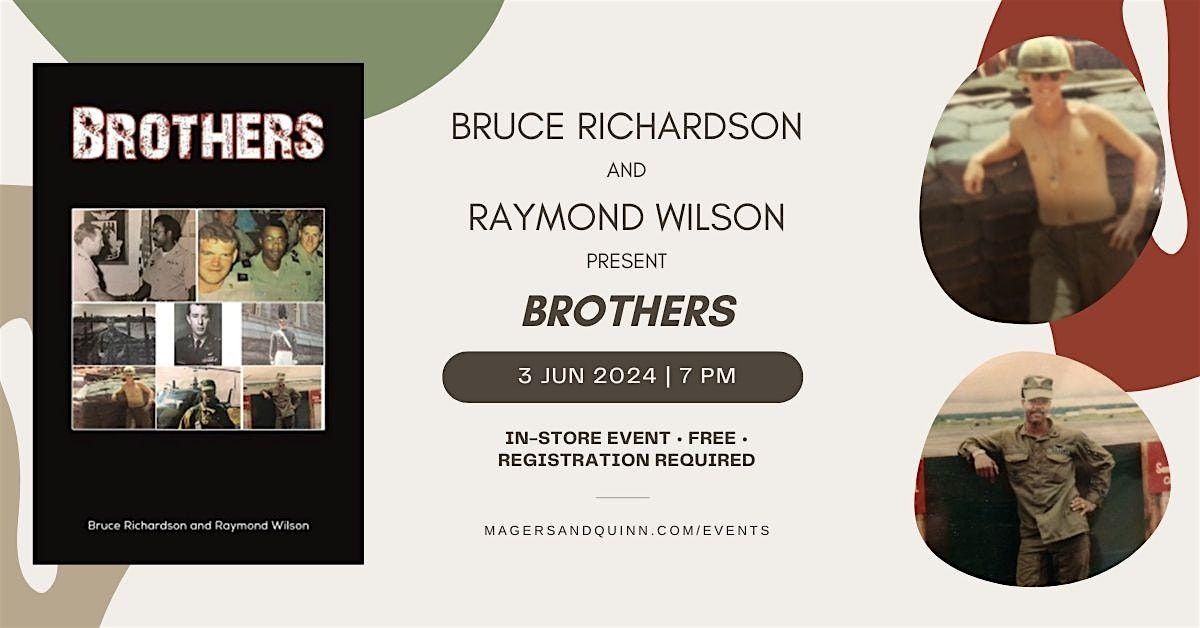 Bruce Richardson & Raymond Wilson present Brothers, Magers & Quinn ...