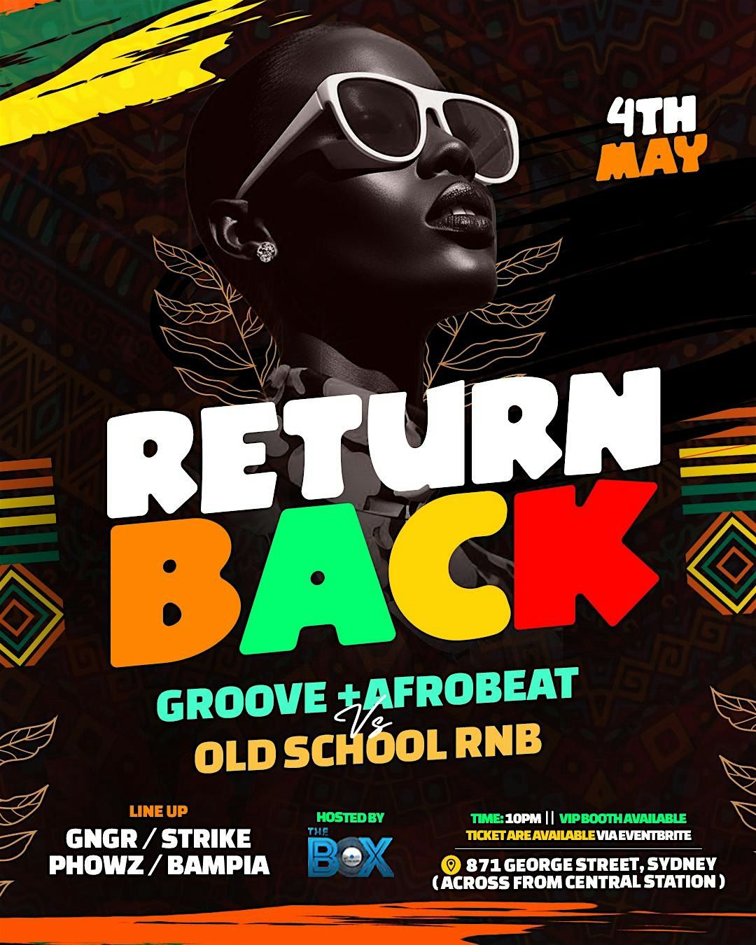 Return Back Afrobeats Vs Old Skool 871 George St Sydney 4 May To 5