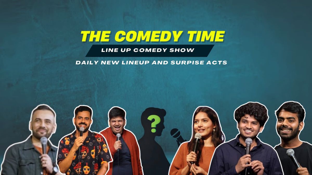 Comedy Time -Late Night Best Comedy Show in Delhi ft. famous Comedians ...