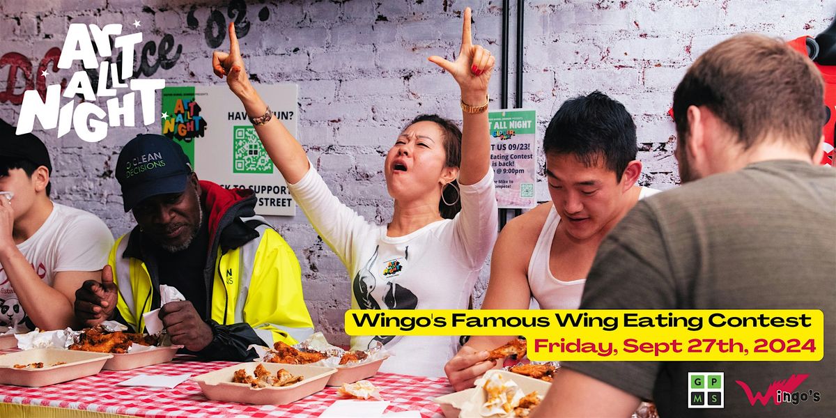 Wingos Famous Wing Eating Contest - Art All Night Glover Park, Wingos ...