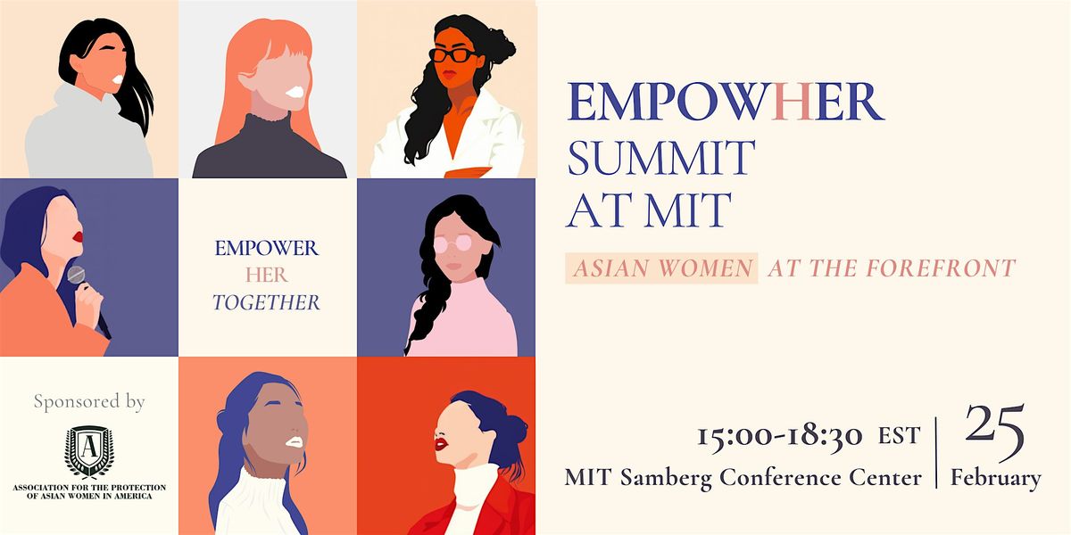 EmpowHer Summit at MIT: Asian Women at the Forefront, MIT Samberg ...
