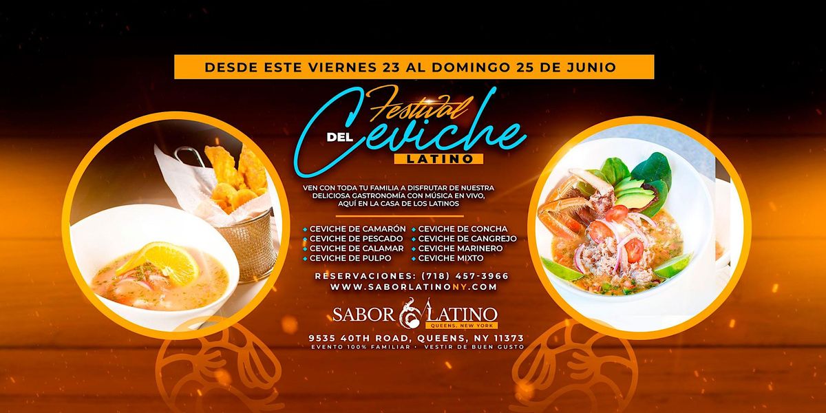 FESTIVAL DEL CEVICHE LATINO ! NEW YORK, Sabor Latino, Queens, 23 June ...