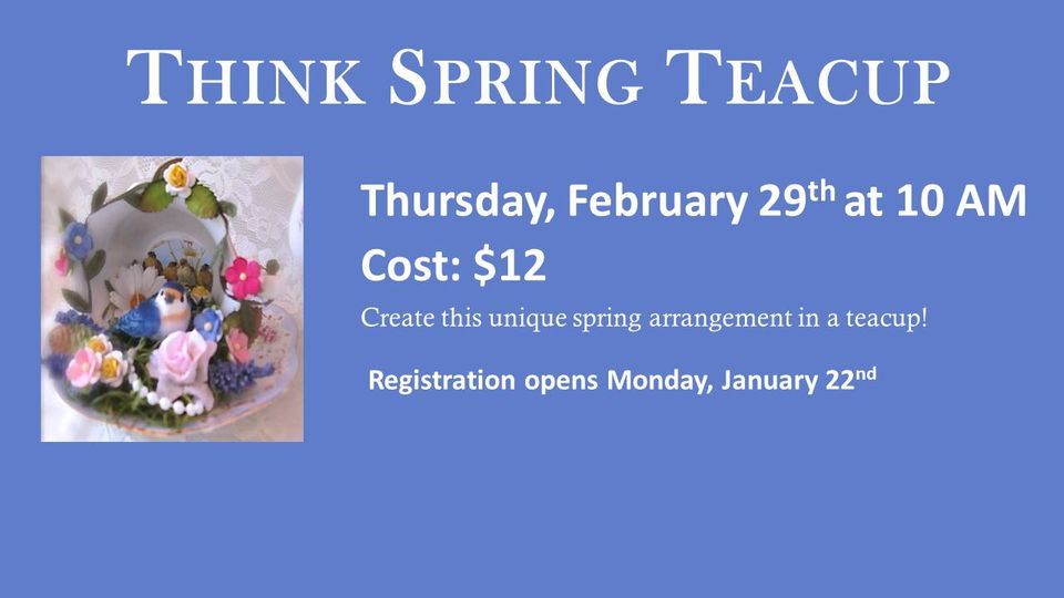 Think Spring Teacup , RiverMills Center Chicopee Council on Aging, 29 ...