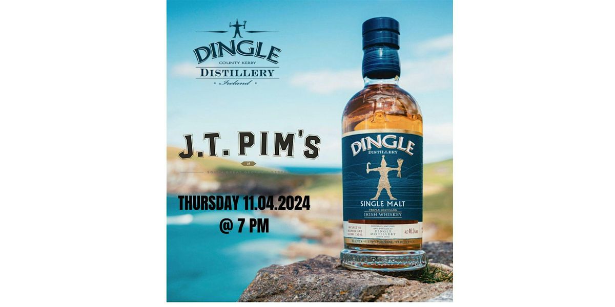 J.T. Pims presents... Dingle Distillery "From the Edge" Tasting, JT ...