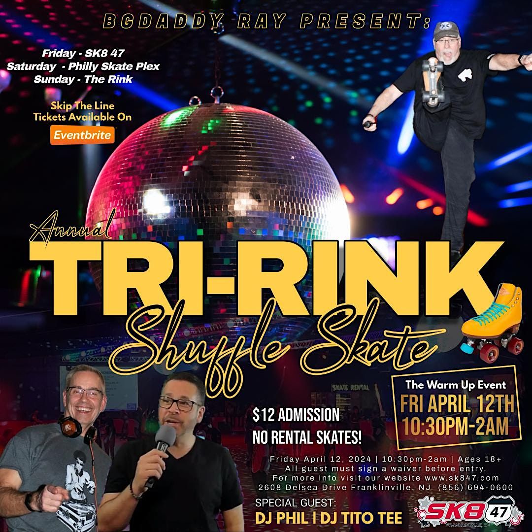 Friday Tri - Rink Shuffle Skate @ Sk8 47, Sk8 47 Skating & Fun Center ...