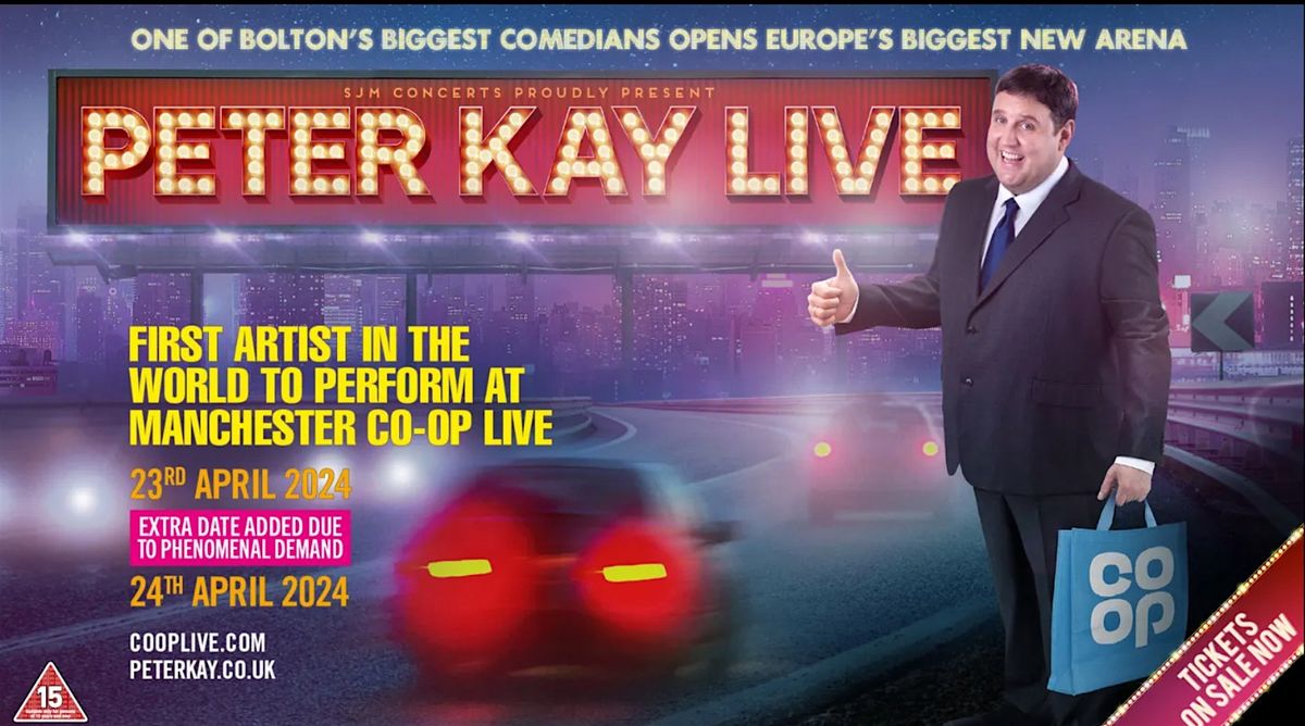 PETER KAY OPENING CO-OP LIVE 24th April - Manchester, Co-op Live ...