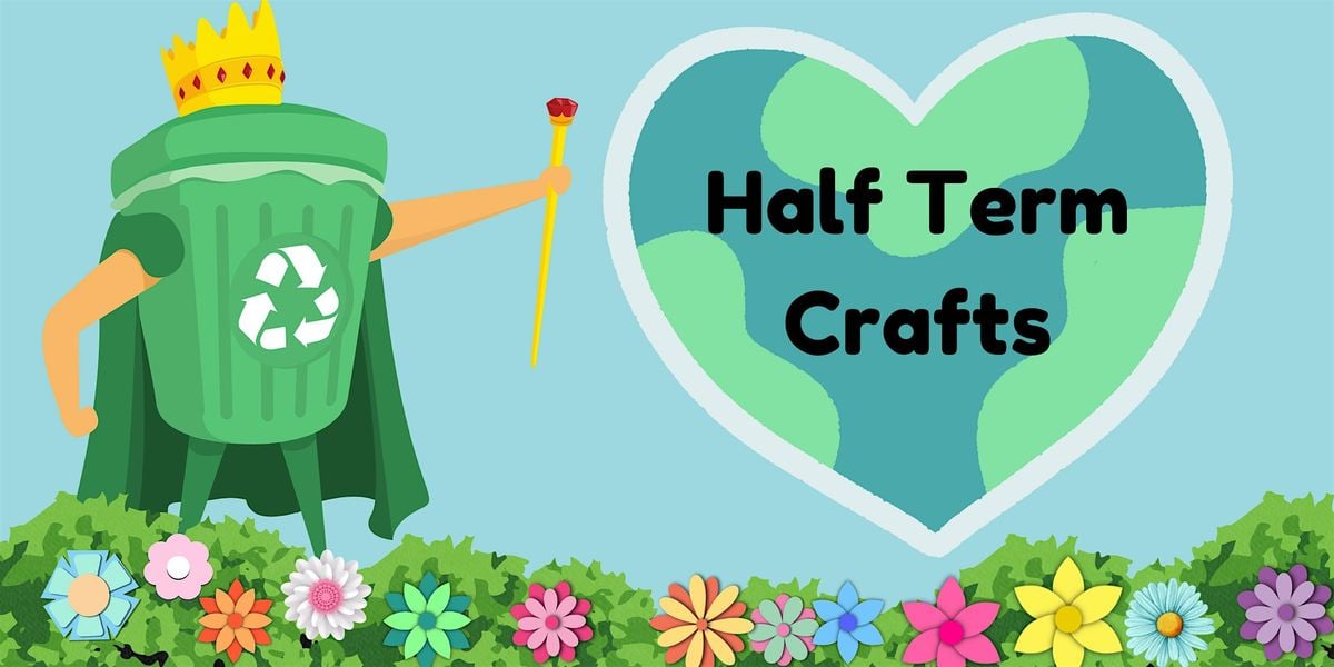 Go Green Half Term Crafts @Coleshill Library, Coleshill Library and ...