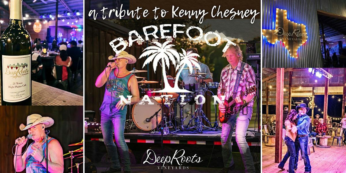KENNY CHESNEY TRIBUTE by Barefoot Nation-- plus great TX wine & craft ...