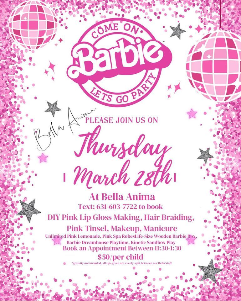 Bella Anima Parties Barbie Party, 5768 Route 25A, Wading River, NY ...