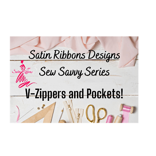 Satin Ribbons Designs Sew Savvy Series V - Zippers and Pockets!, Conference Center, Columbia, 16 ...