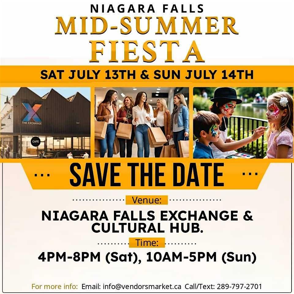 Niagara Falls Mid-Summer Fiesta, The Exchange - Cultural Hub & Market, Niagara Falls, 13 July to ...