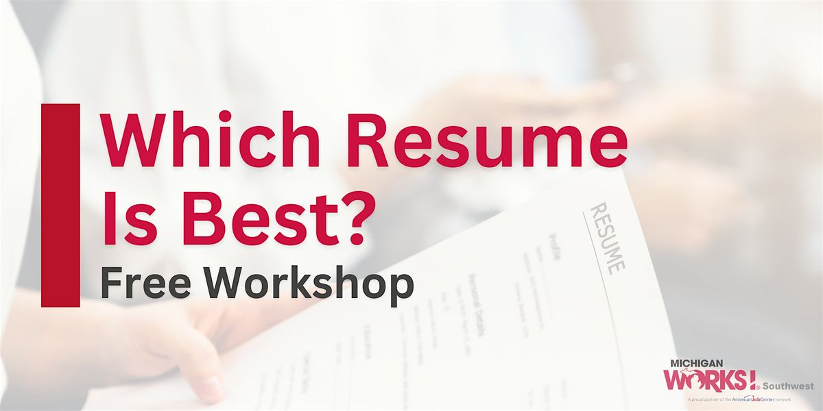 Albion Workshop: Which Resume is Best?, Michigan Works! Southwest ...