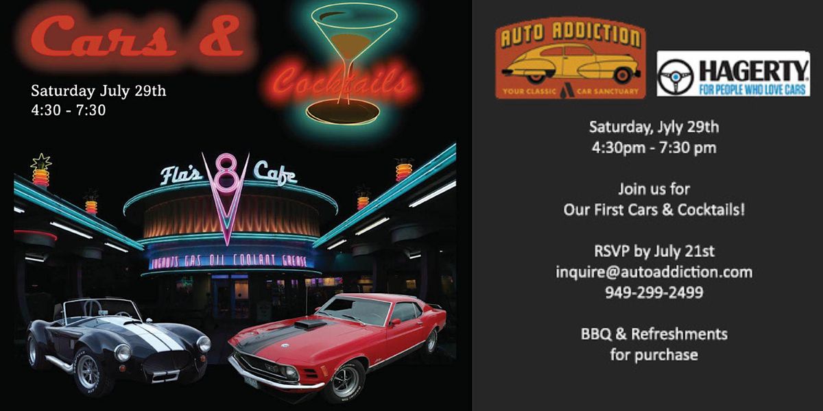 Cars and Cocktails, Auto Addiction OC, Lake Forest, 29 July 2023 ...
