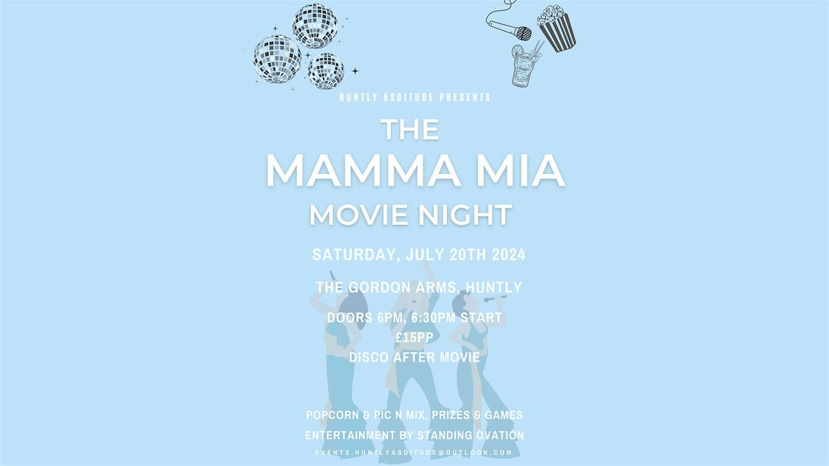 Mamma Mia Movie Night, Gordon Arms Hotel and Cheers Cafe Bar, Huntly ...