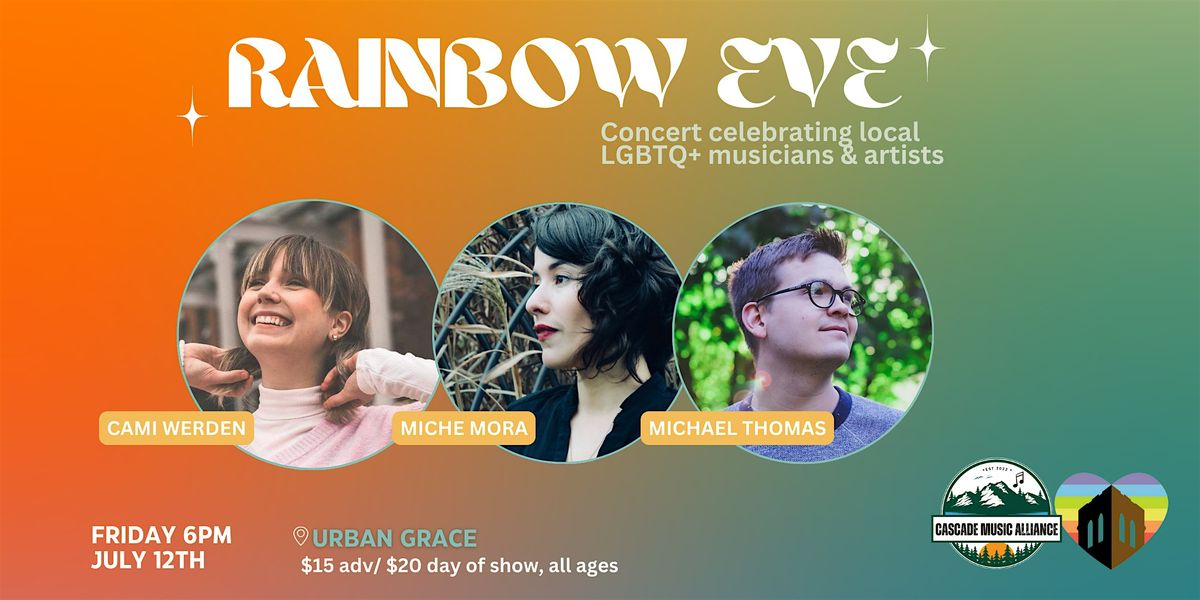 Rainbow Eve, Urban Grace, Tacoma, 12 July 2024 | AllEvents