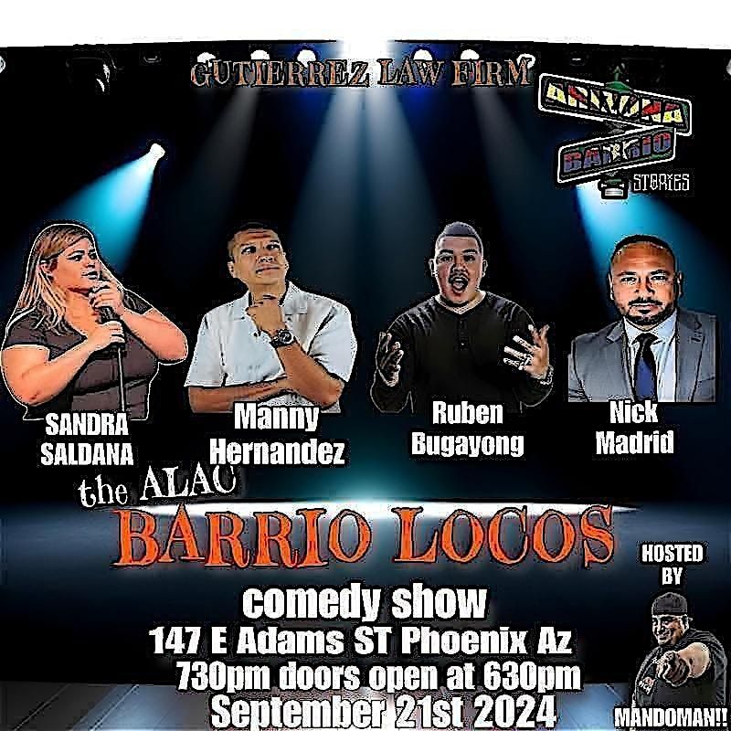 Barrio Locos Comedy Show at ALAC, Sept. 21, Presented by Gutiérrez Law ...