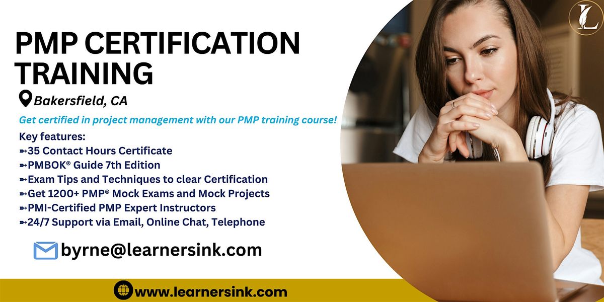 PMP Classroom Certification Bootcamp in Bakersfield, CA, 4900 California Ave, Bakersfield, 24 ...