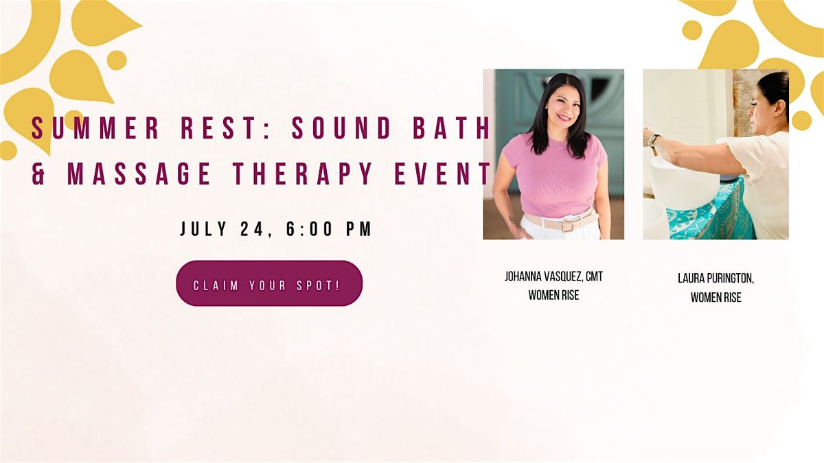 Summer Rest: Sound Bath & Massage Therapy Event, Women Rise Psychological and Wellness Center, P ...