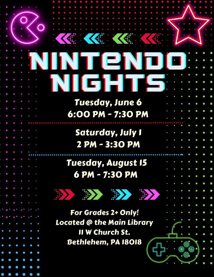 Nintendo Night @ the Main Library! (For Grades 2+), Bethlehem Area ...