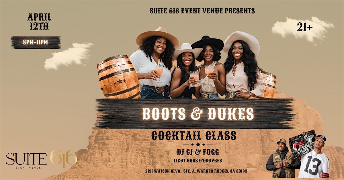 616 Boots & Dukes Cocktail Class, Suite 616 Event Venue, Warner Robins ...