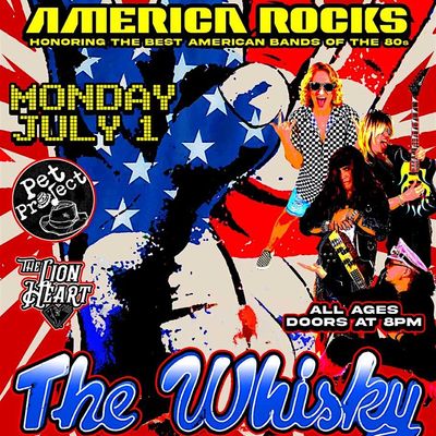 Fast Times 80s Concert Experience (America Rocks Night), Whisky a Go Go ...