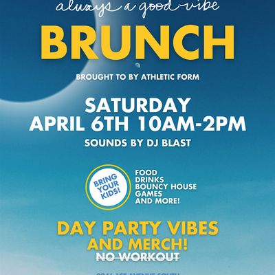 Always A Good Vibe Day Party & Brunch, Athletic Form, Seattle, 6 April ...