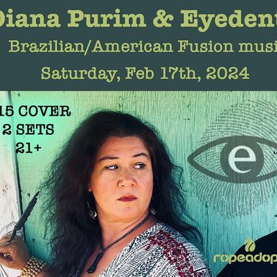 Diana Purim & Eyedentity, The Write-Off Room, Studio City, February 17 ...