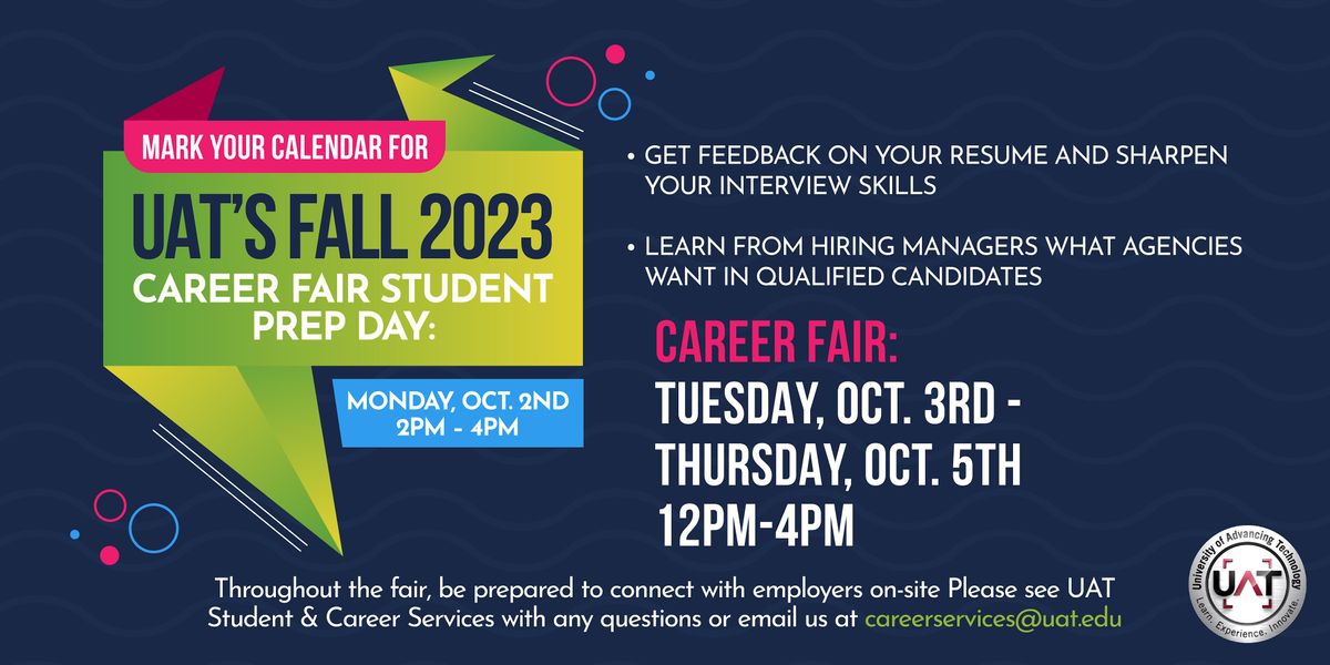 UAT Fall 2023 Student Prep & Career Fair, University of Advancing ...