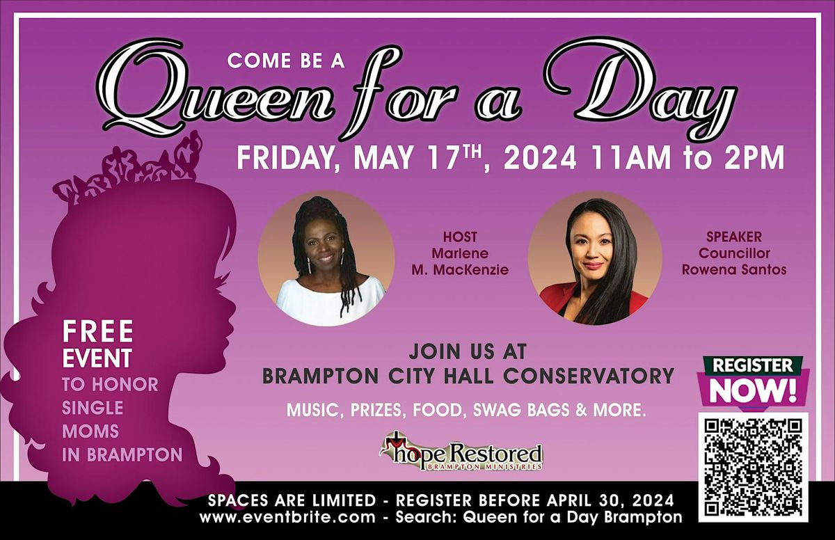 Single Moms Event - Queen for a Day, Brampton City Hall, 17 May 2024 ...