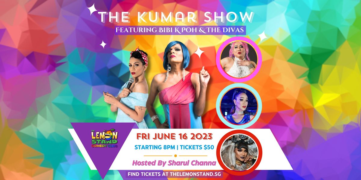 The Kumar Show | 16th June 2023 @ The Lemon Stand, The Lemon Stand ...